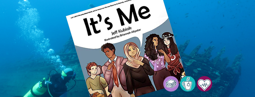 Deep Dive: It’s Me by, Jeff Kubiak – Books, Tea, Healthy Me